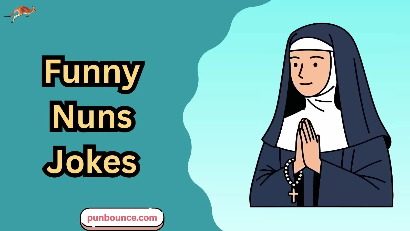 385+ Funny Nuns Jokes That’ll Make You Say “Oh My Giggleness!” (2026 ...
