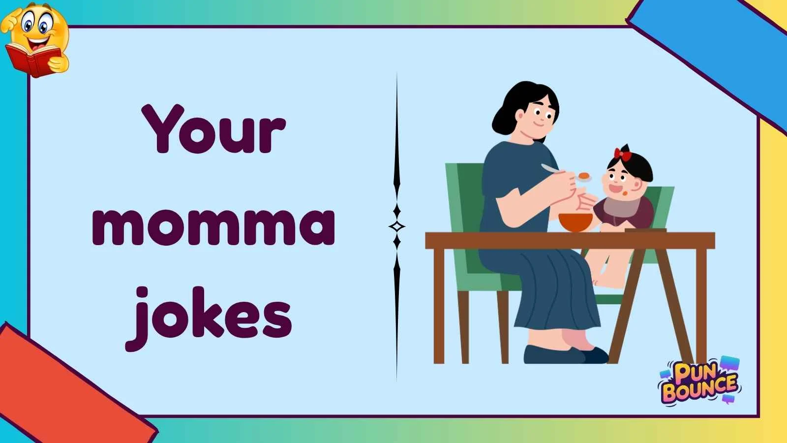 343+ Your Momma Jokes: Clean Lines to Spark Curiosity and Smiles (2026 ...