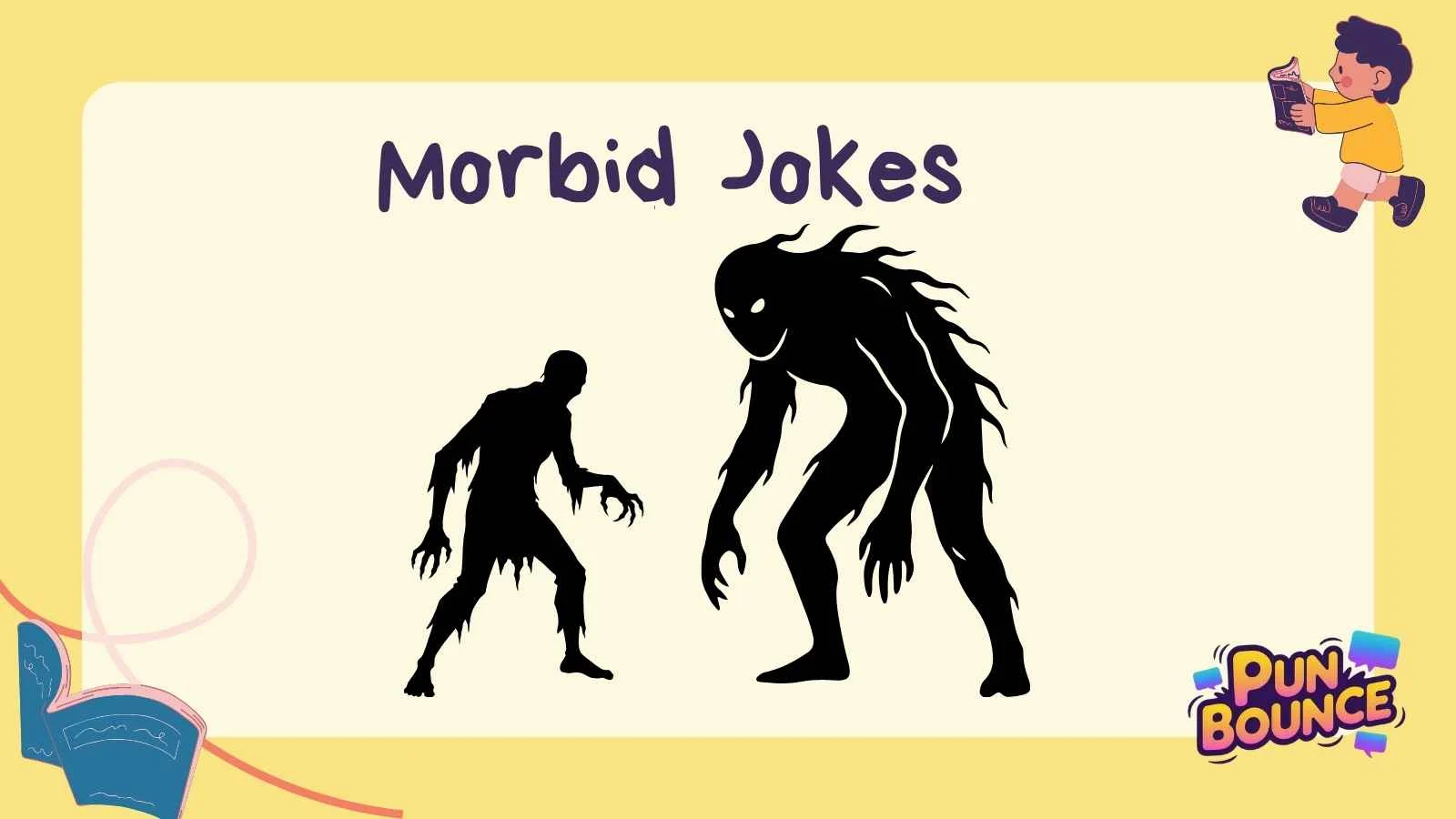 382+ Morbid Jokes That Are So Funny It’s Scary 2026 - punbounce.com