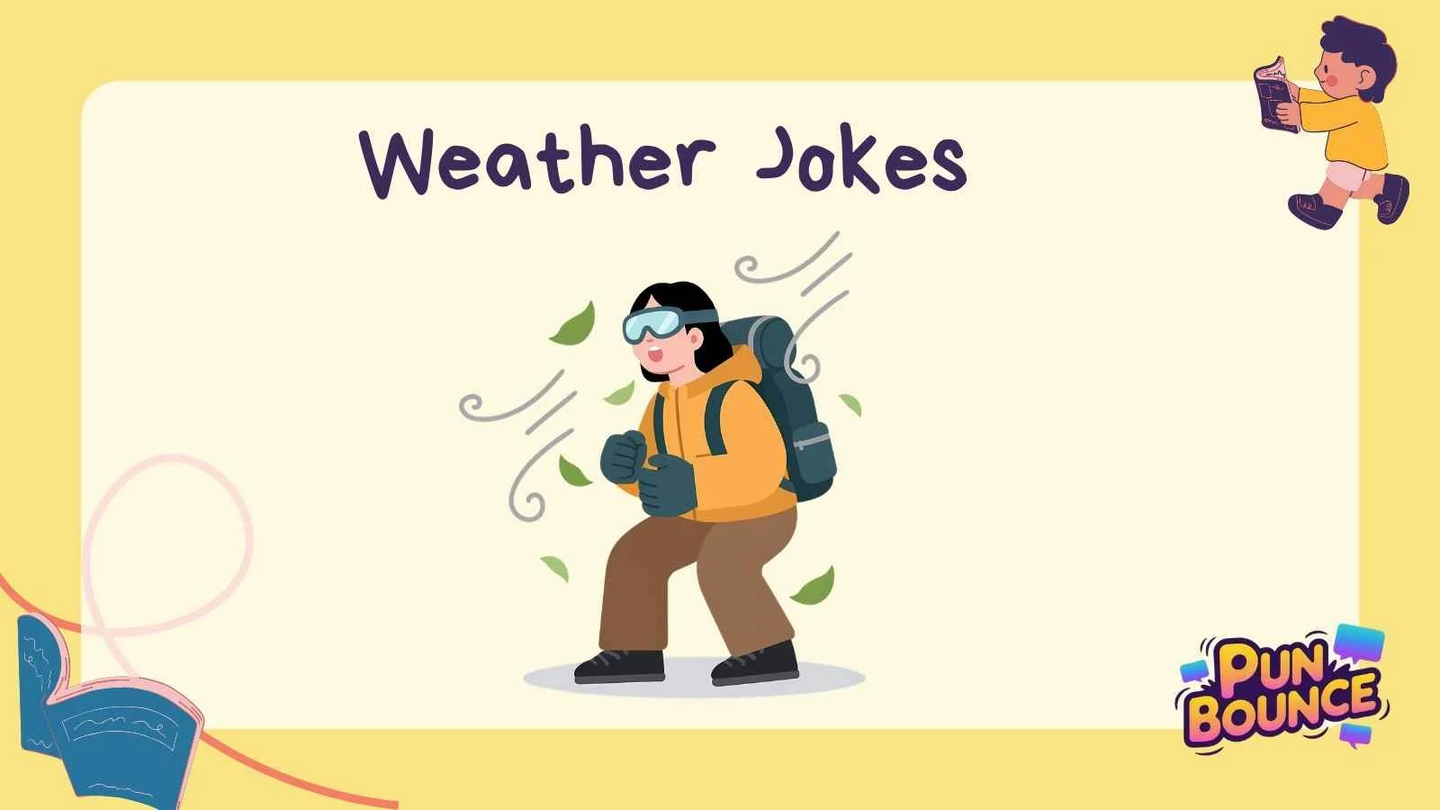 353+ Weather Jokes That Will Blow You Away 2026 - punbounce.com